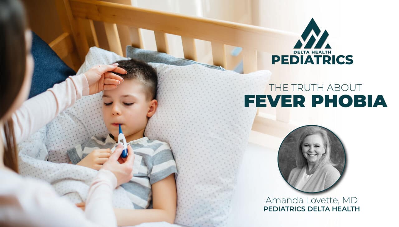 The Truth About Fever Phobia - Delta Health