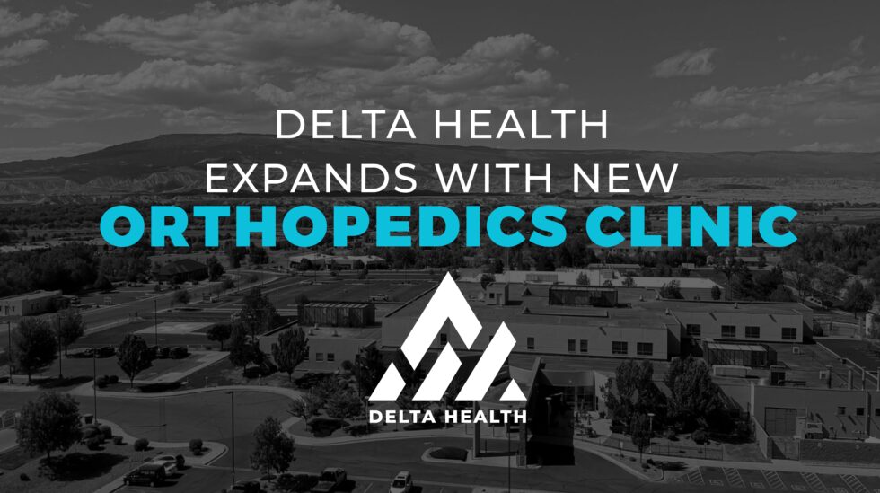 Delta Health Expands with New Delta Health Orthopedics Clinic in Delta ...